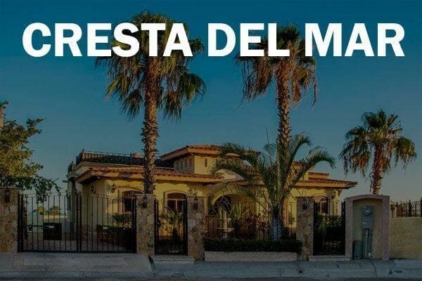 CRESTA DEL MAR CABO - Own In Cabo Real Estate